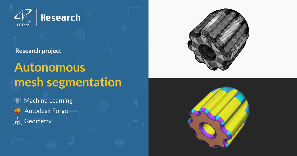 Autonomous Mesh Segmentation Cctech Research Project 9360